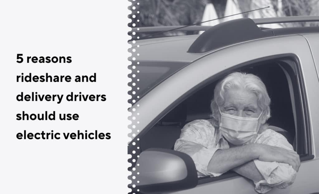 5 reasons rideshare and delivery drivers should use electric vehicles ...