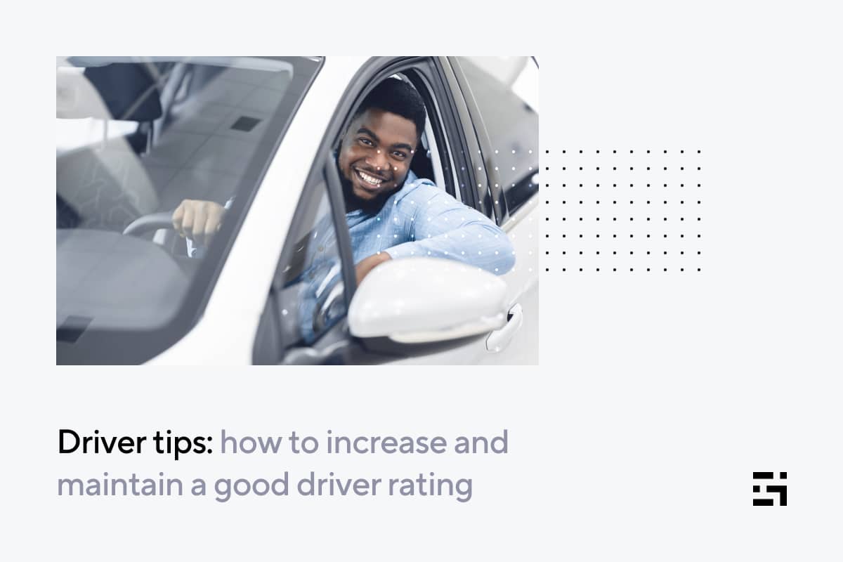 Driver tips: how to increase and maintain a good driver rating | Gridwise