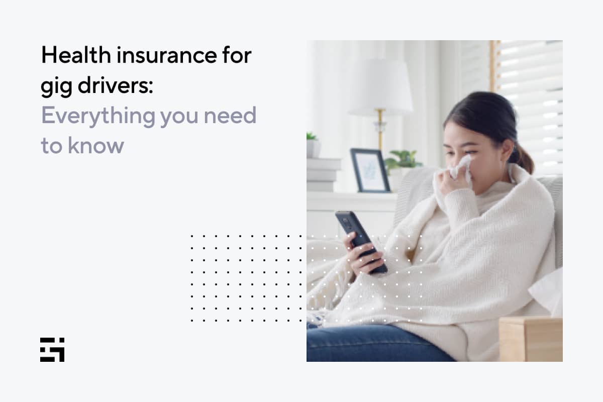 Health insurance for gig drivers: everything you need to know | Gridwise