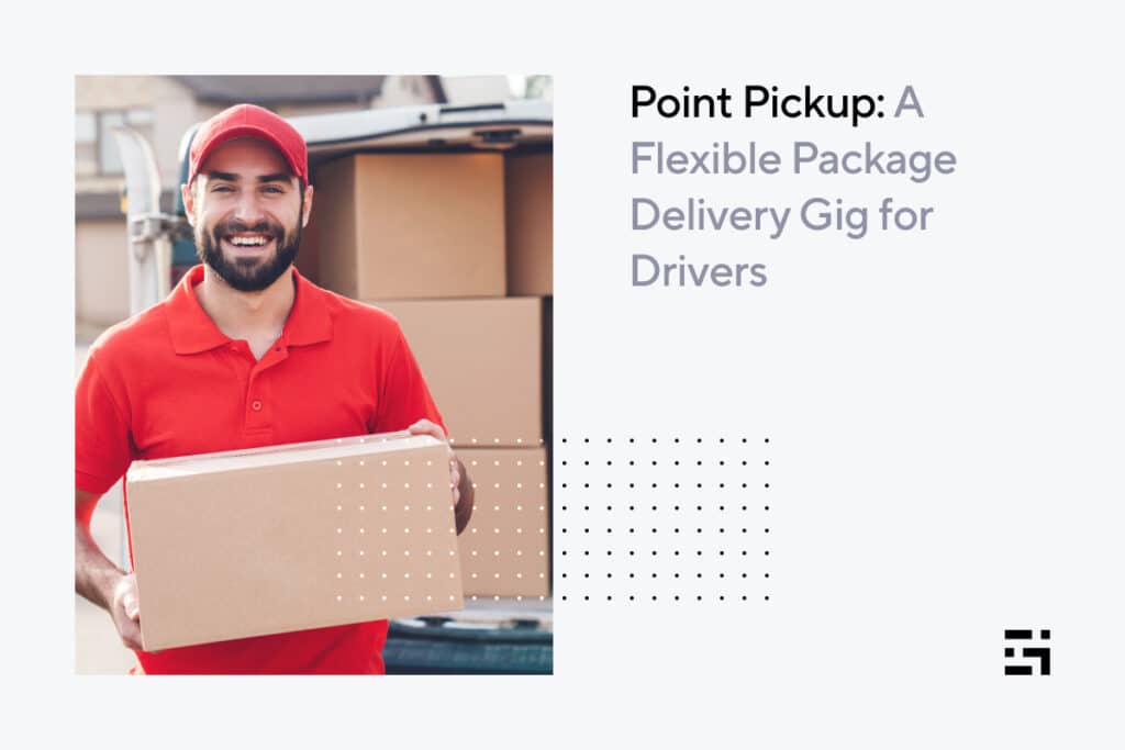 Point Pickup: A Flexible Package Delivery Gig for Drivers | Gridwise