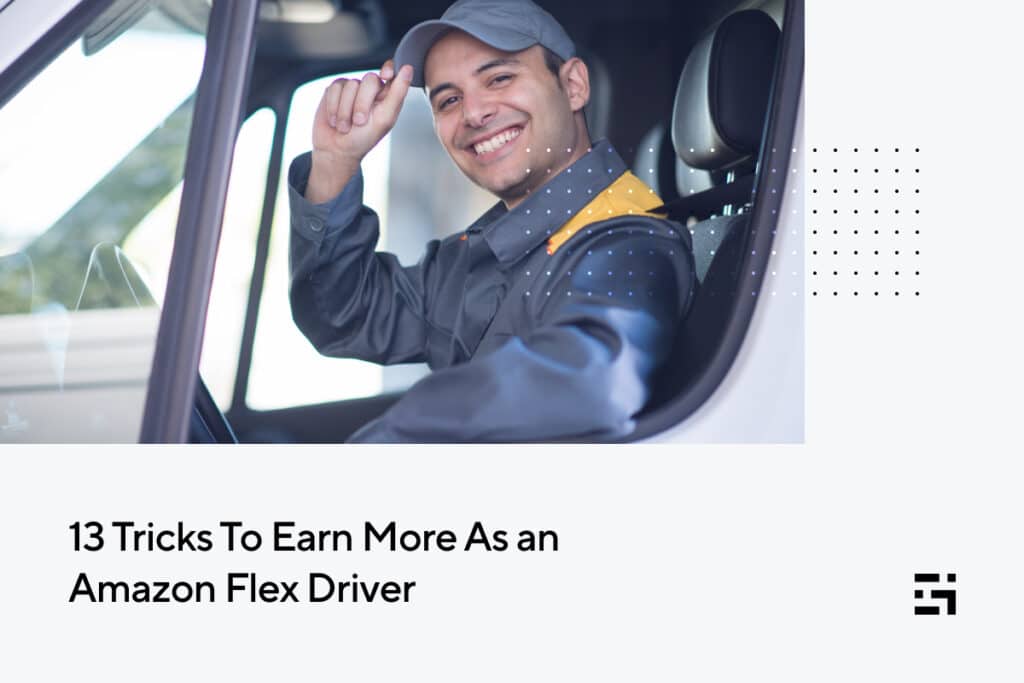 13 Tricks To Earn More As an Amazon Flex Driver | Gridwise