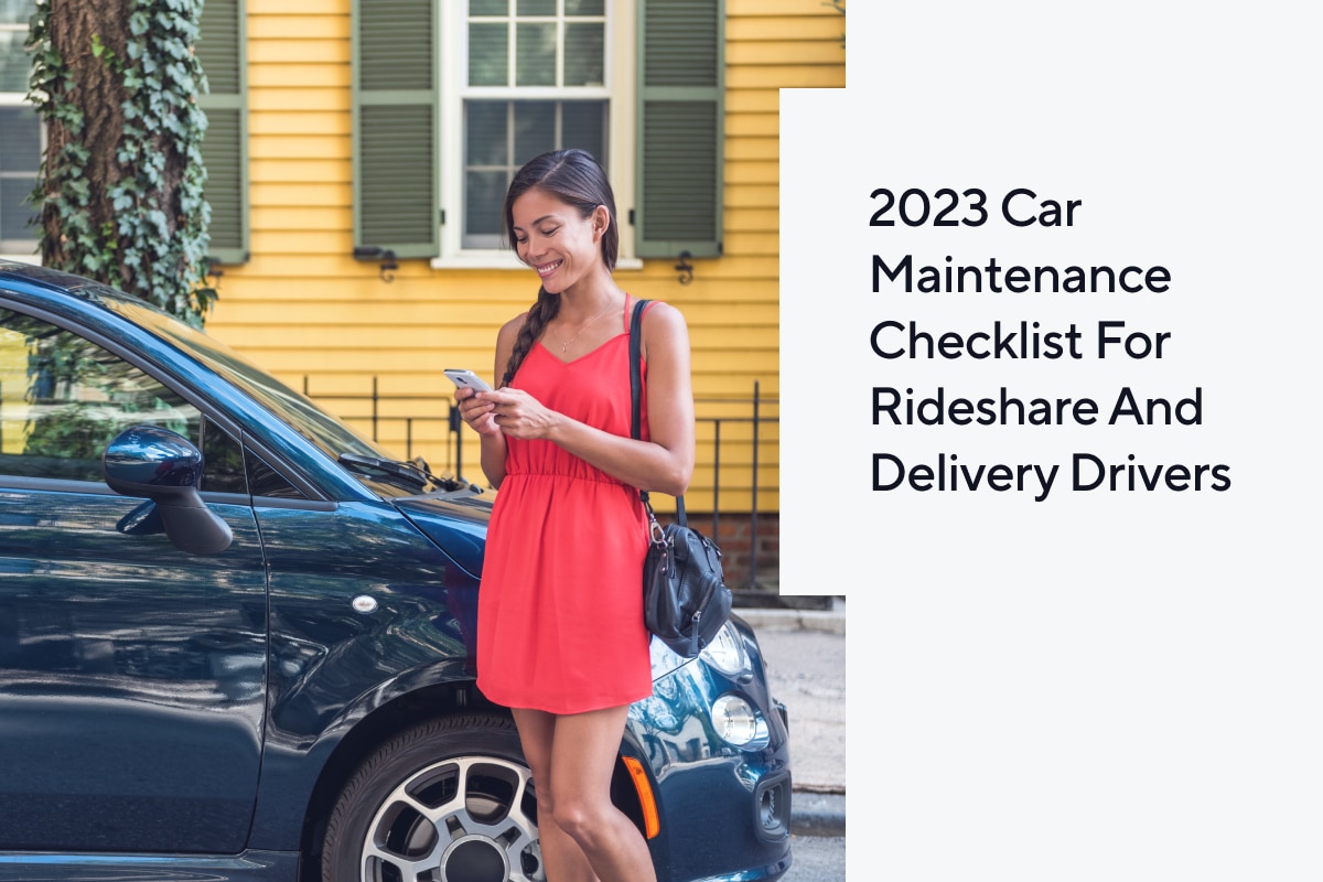 2023 Car Maintenance Checklist For Rideshare And Delivery Drivers ...