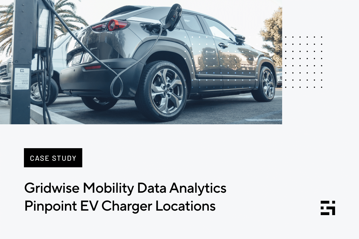 Gridwise Mobility Data Analytics Pinpoint EV Charger Locations | Gridwise