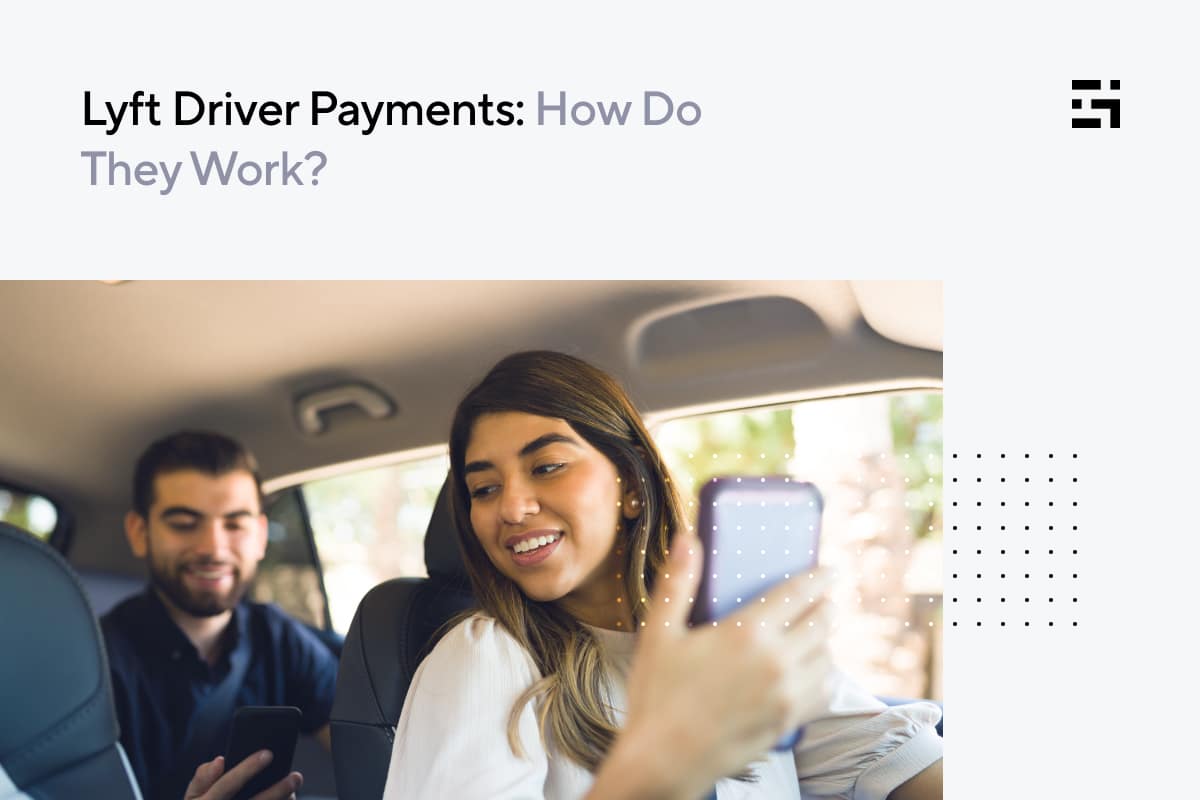 Lyft Driver Payments: How Do They Work? | Gridwise